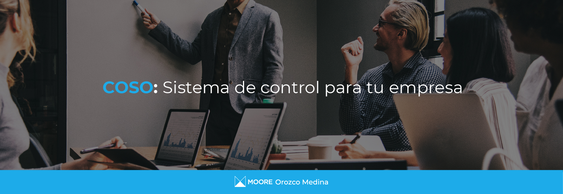 COSO: Sistema de control para tu empresa | Oma