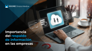 Importancia del respaldo de información en las empresas | Oma